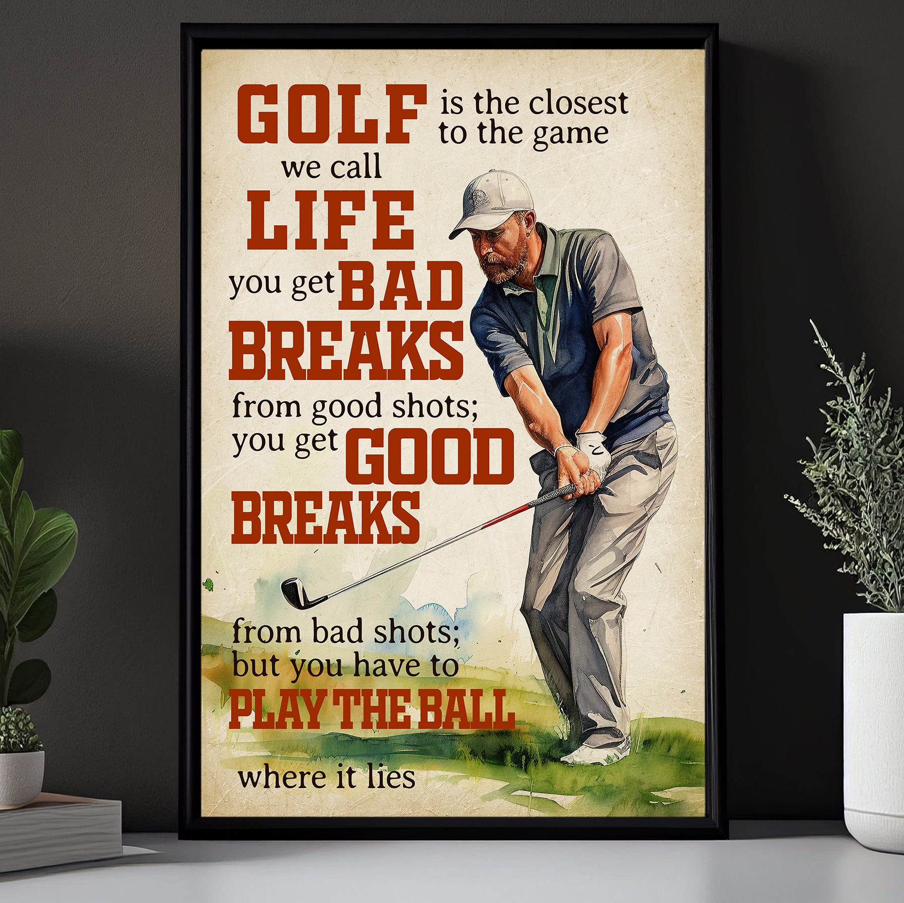 Play The Ball Where It Lies, Inspirational Golf Quotes Canvas Painting ...