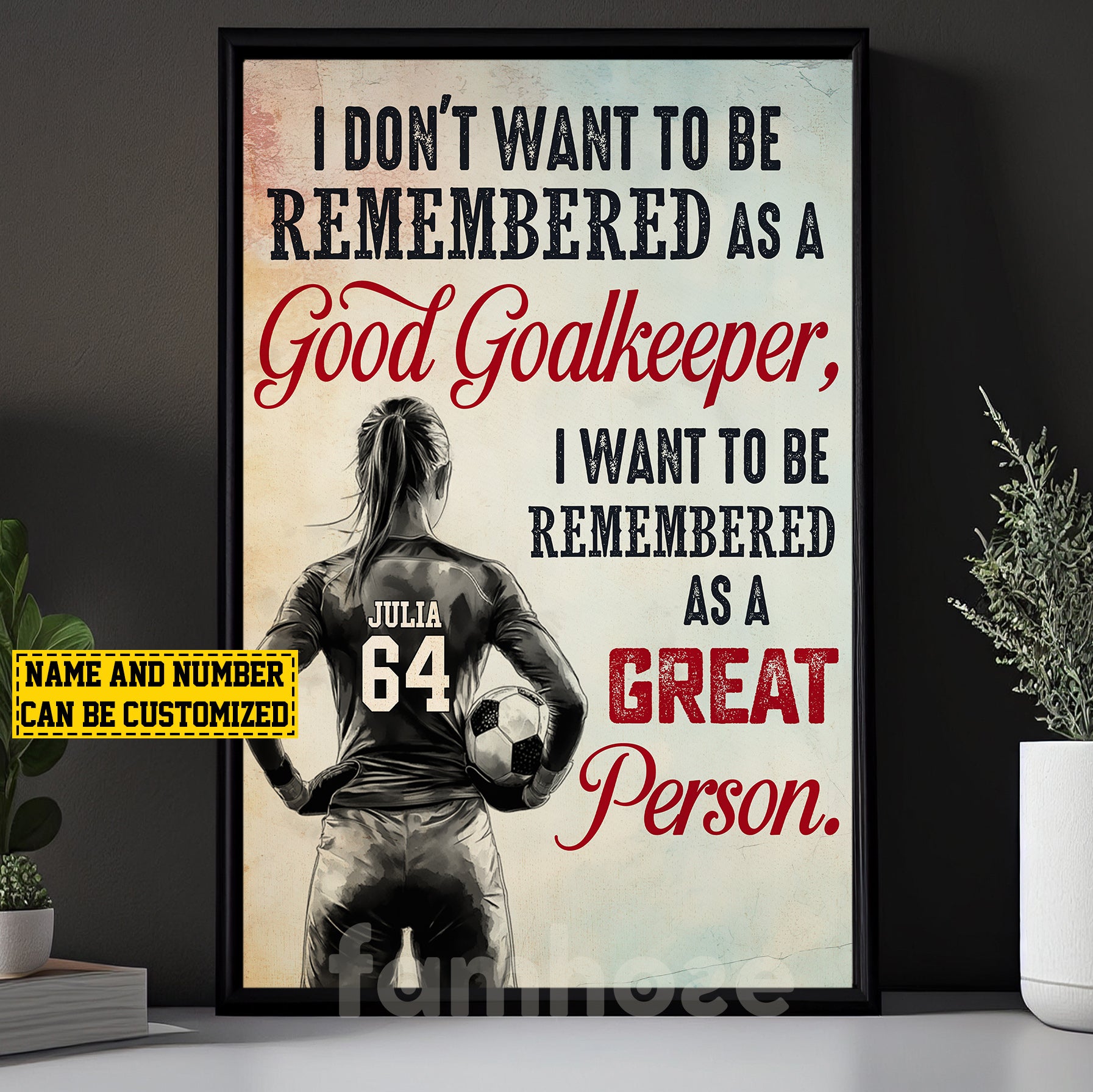 Personalized Soccer Goalkeeper Canvas Painting, I Don't Want To Be Rem ...