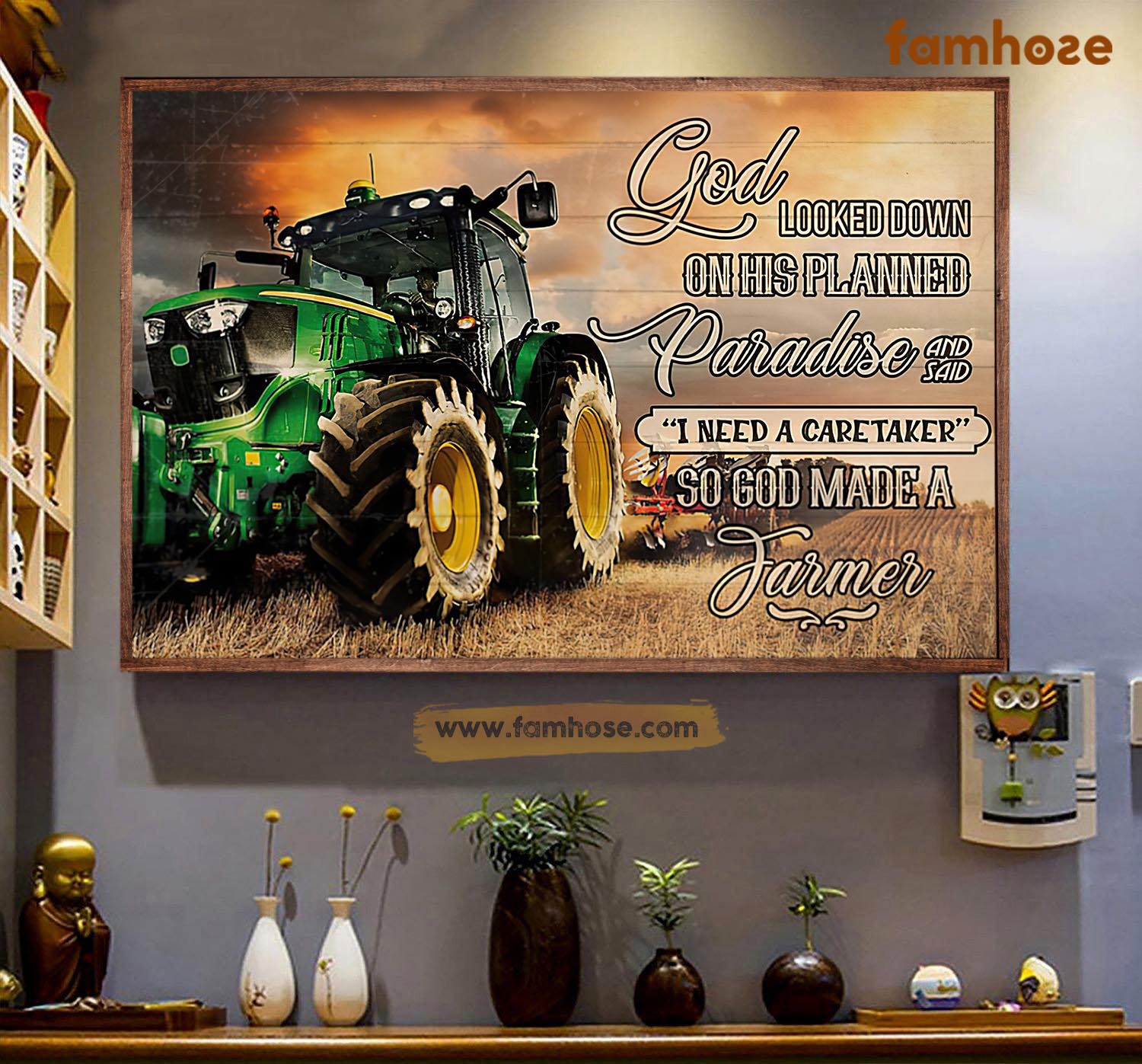 Tractor Poster & Canvas, God Looked Down On His Planned Paradise Said ...