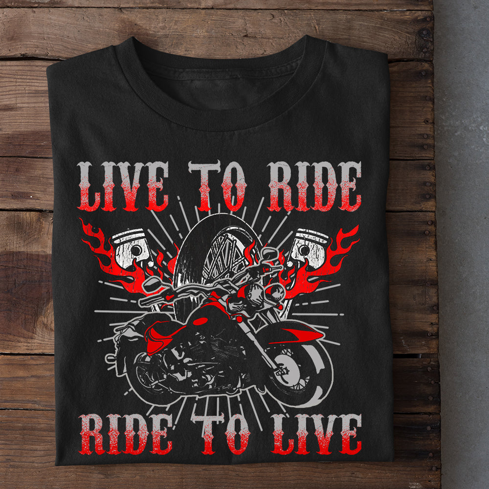 Motivational Biker T-shirt, Live To Ride Ride To Live, Gift For Motorc ...