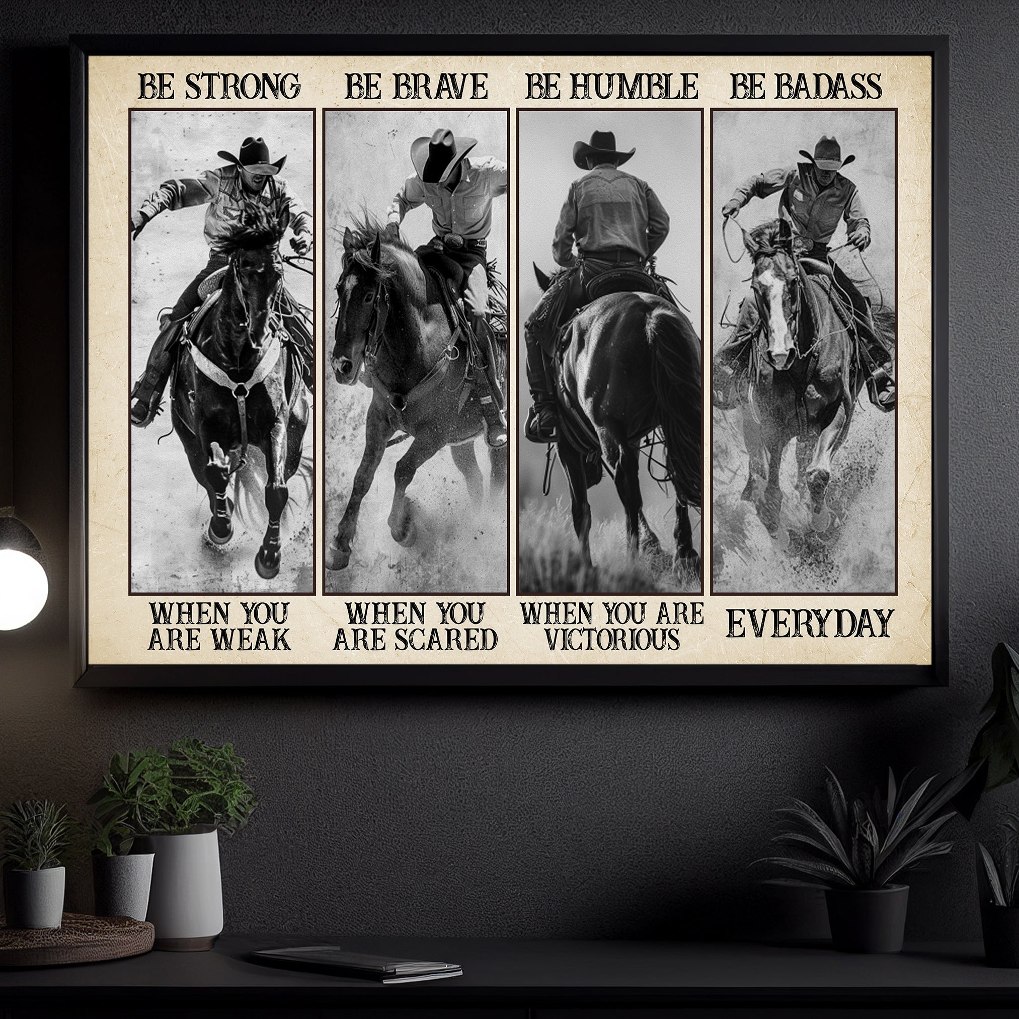 Be Strong Be Brave Be Humble Be Badass, Cowboy Canvas Painting, Inspir ...