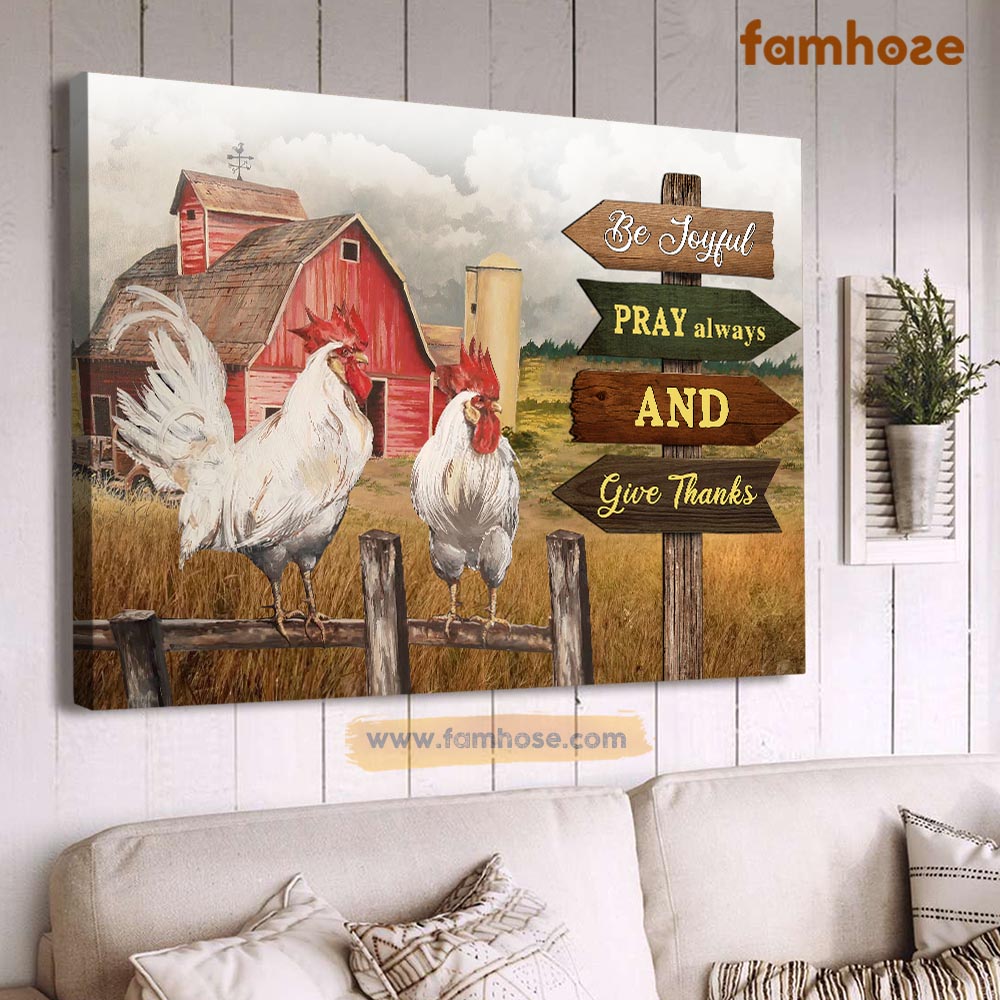 Chicken Poster & Canvas, Be Joyful Pray Always Give Thanks, Chicken Ca ...