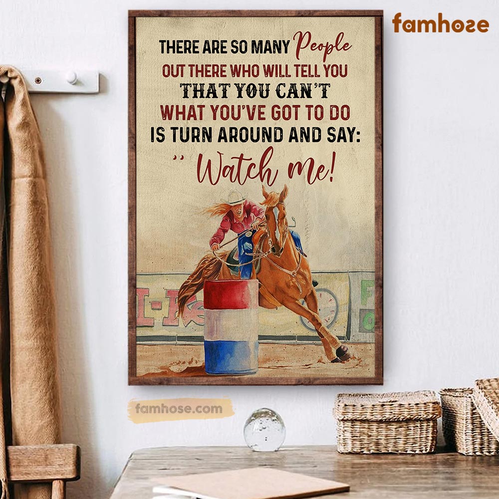 Barrel Racing Poster & Canvas, So Many People Out There Who Will Tell ...